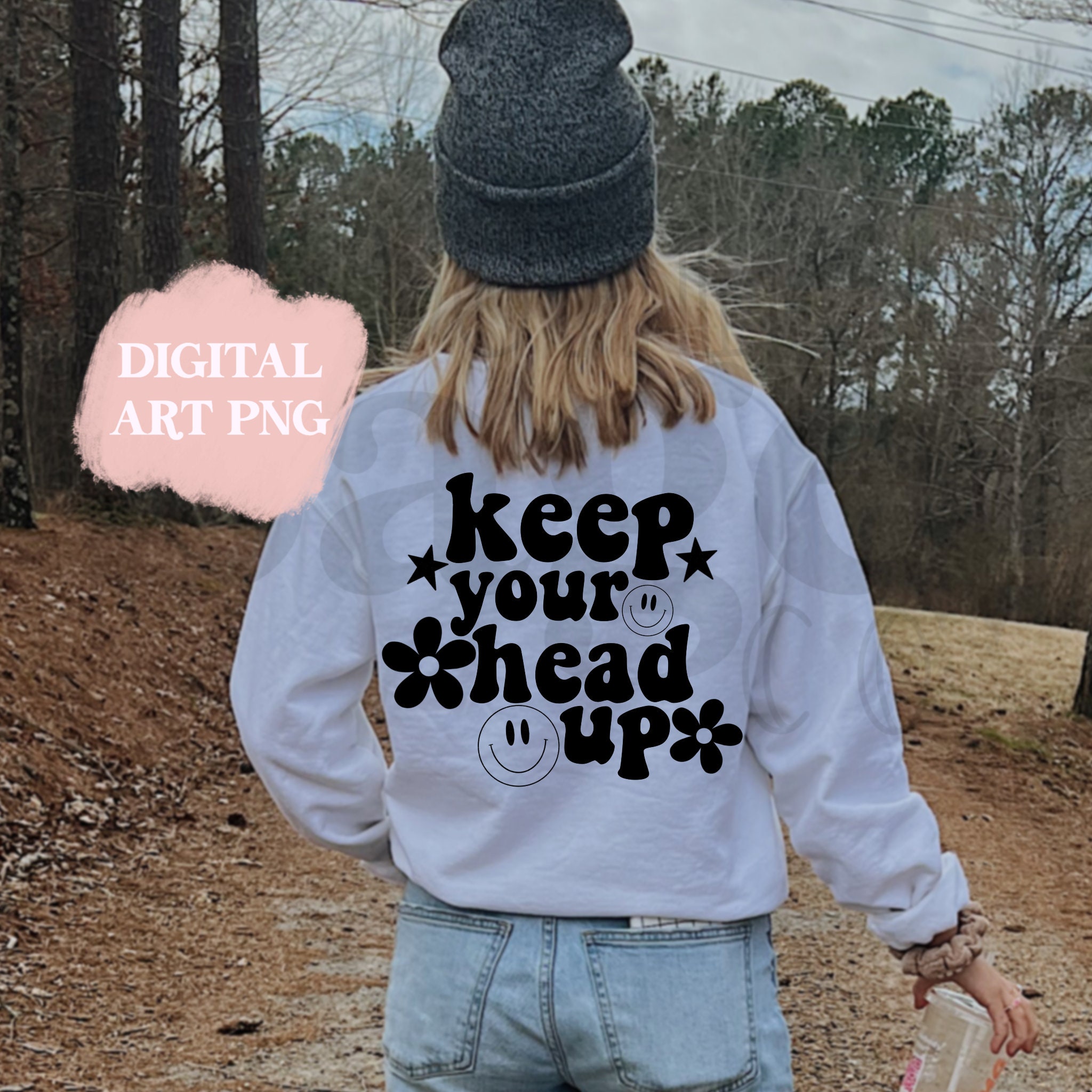 Keep Your Head up PNG SVG Digital Art Design/ Digital Shirt Design ...
