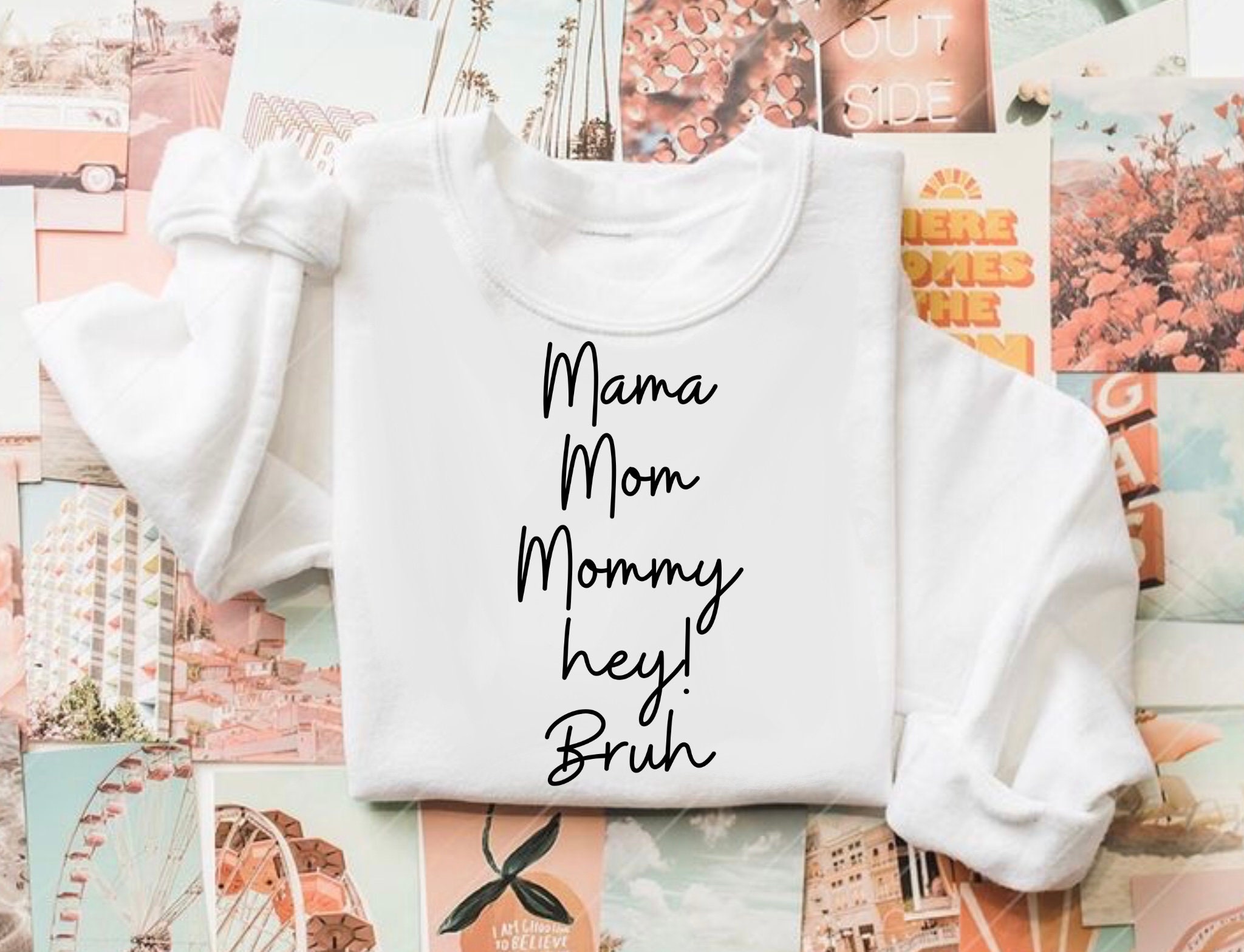 Mama Mom Mommy Hey Bruh Trendy PNG SVG Digital Art - Etsy
