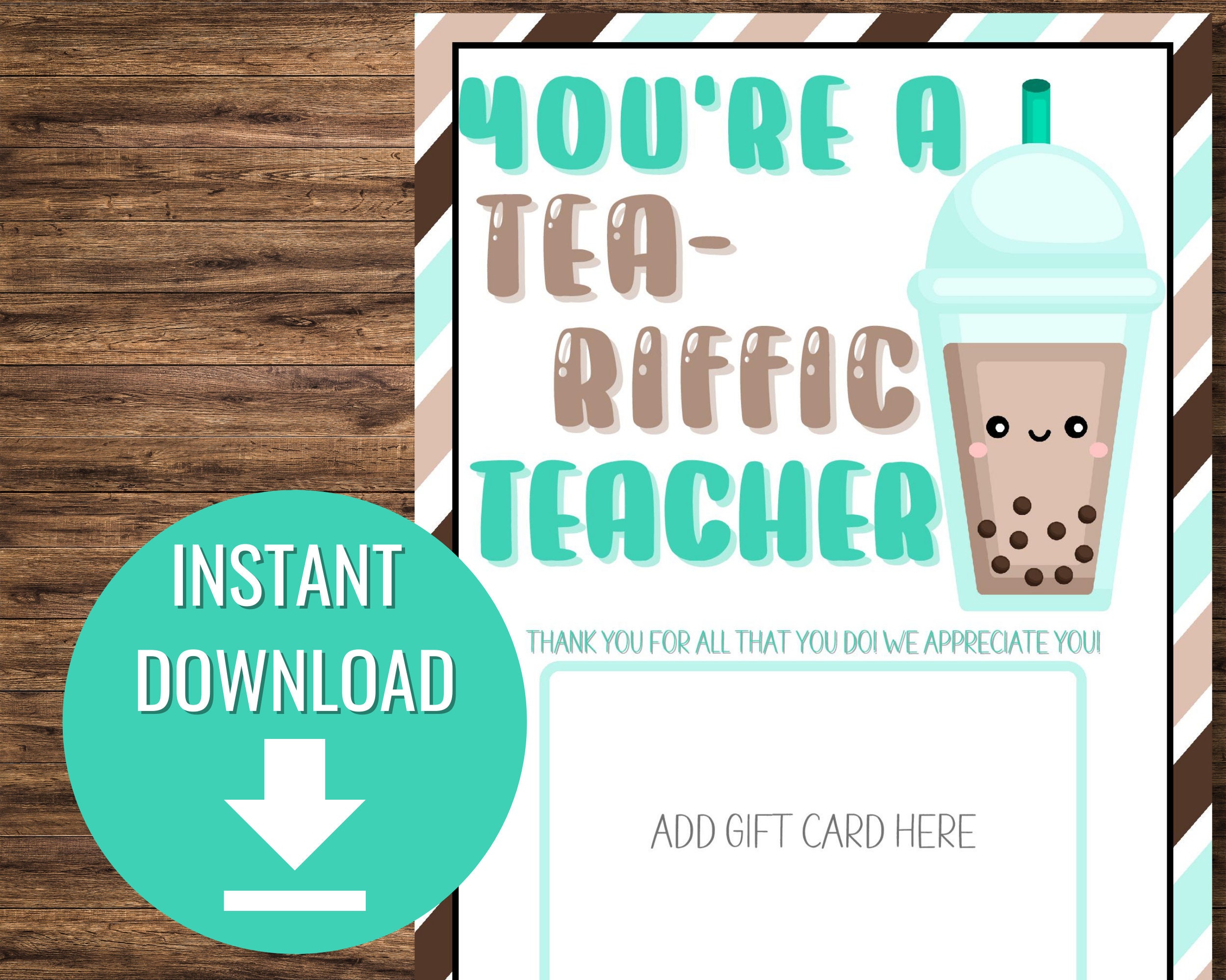 End of the School Year Gift Card Holder Printable, Tea-riffic Teacher ...
