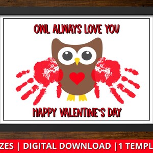 Valentine's Day Handprint Art, Owl Always Love You Valentine's Day ...