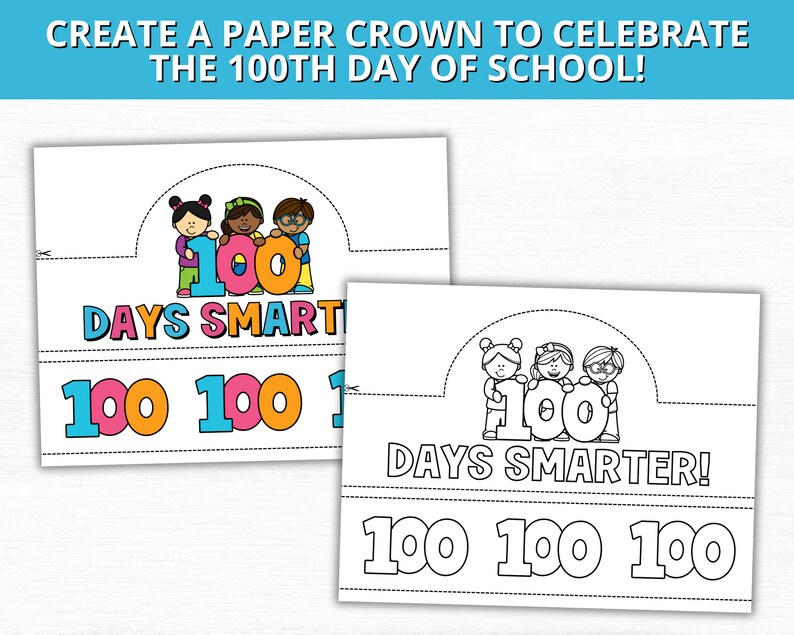 100th Day of School Paper Crown, 100th Day Headband, Printable 100th ...