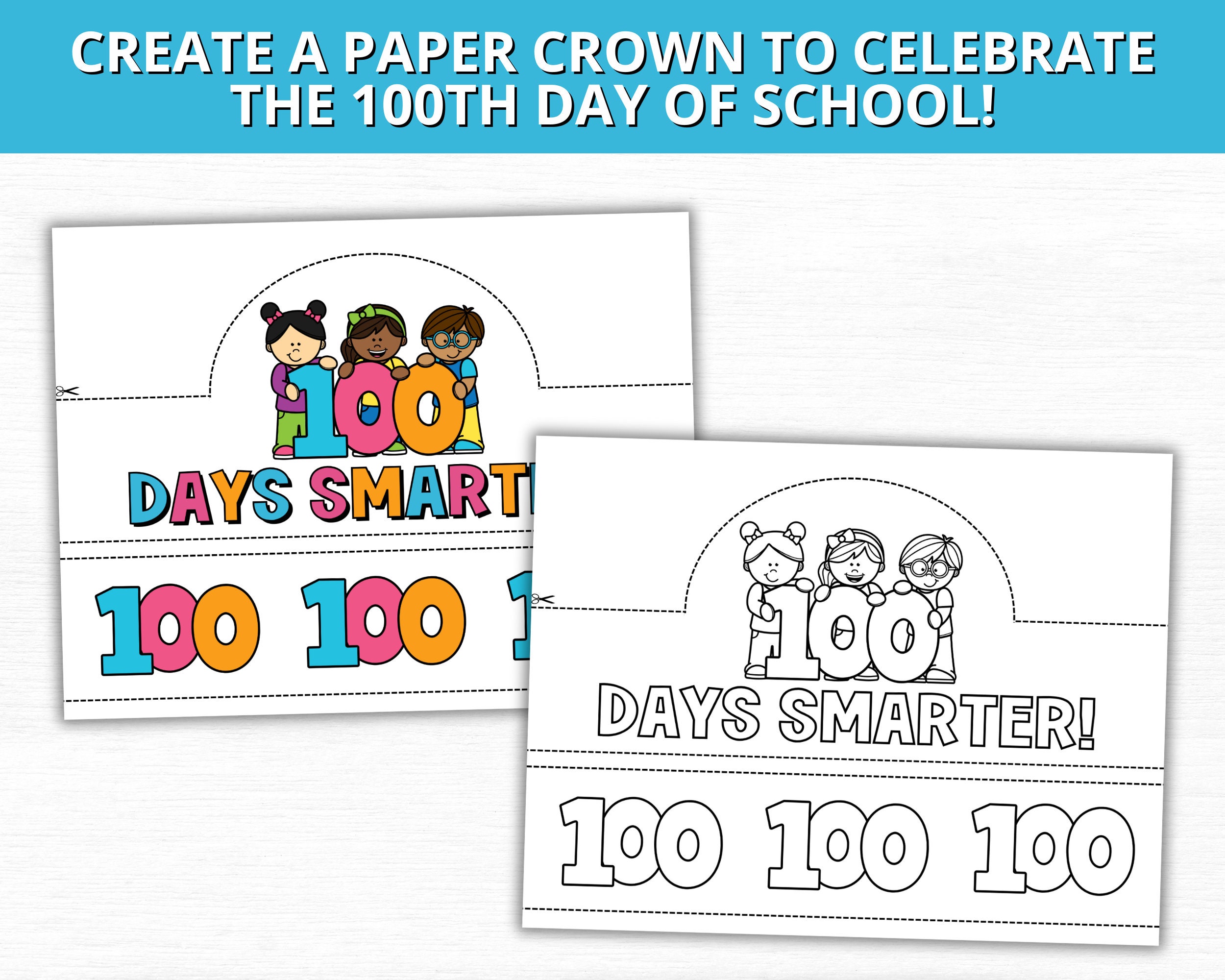 100th Day of School Paper Crown, 100th Day Headband, Printable 100th ...