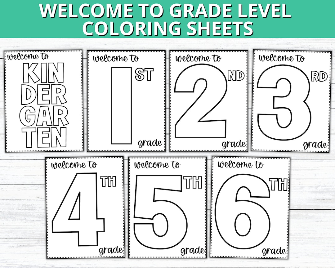 Back to Grade Level Coloring Sheets, First Day of School Grade Level ...