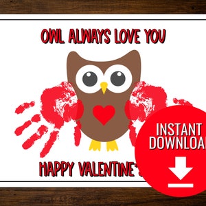 Valentine's Day Handprint Art, Owl Always Love You Valentine's Day ...