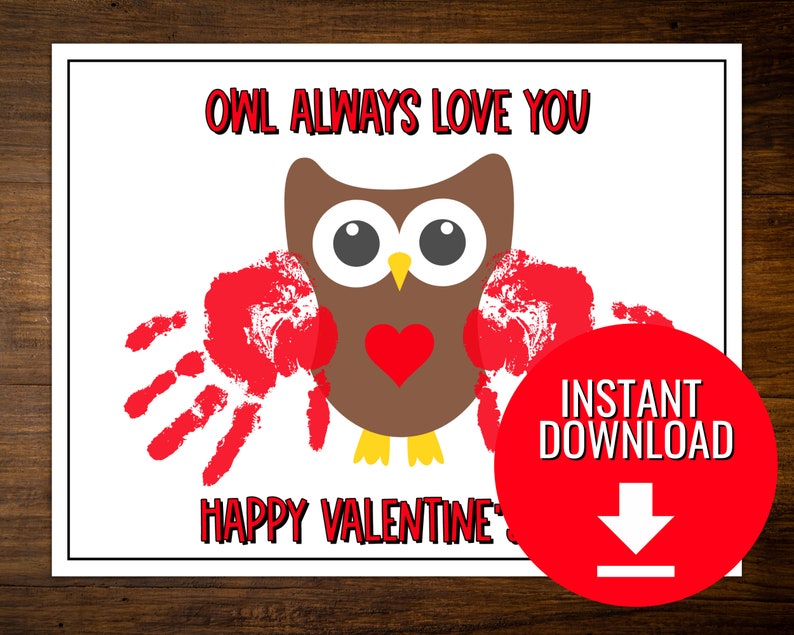 Valentine's Day Handprint Art, Owl Always Love You Valentine's Day ...