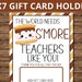 Teacher Appreciation Gift, Teacher Appreciation Week Gift Card Holder ...