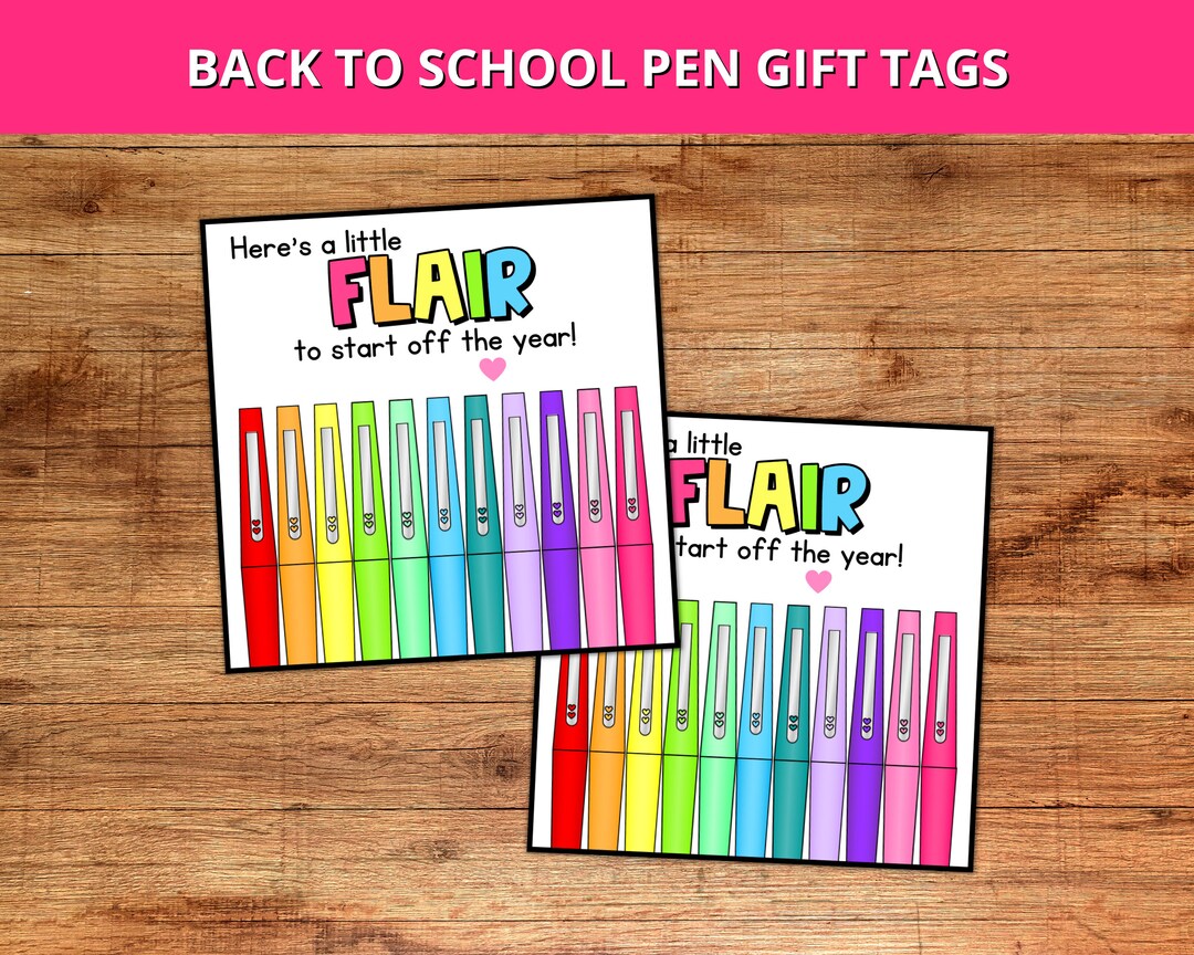 Back to School Teacher Gift Tag, Flair Pen Gift Tag, First Day of ...