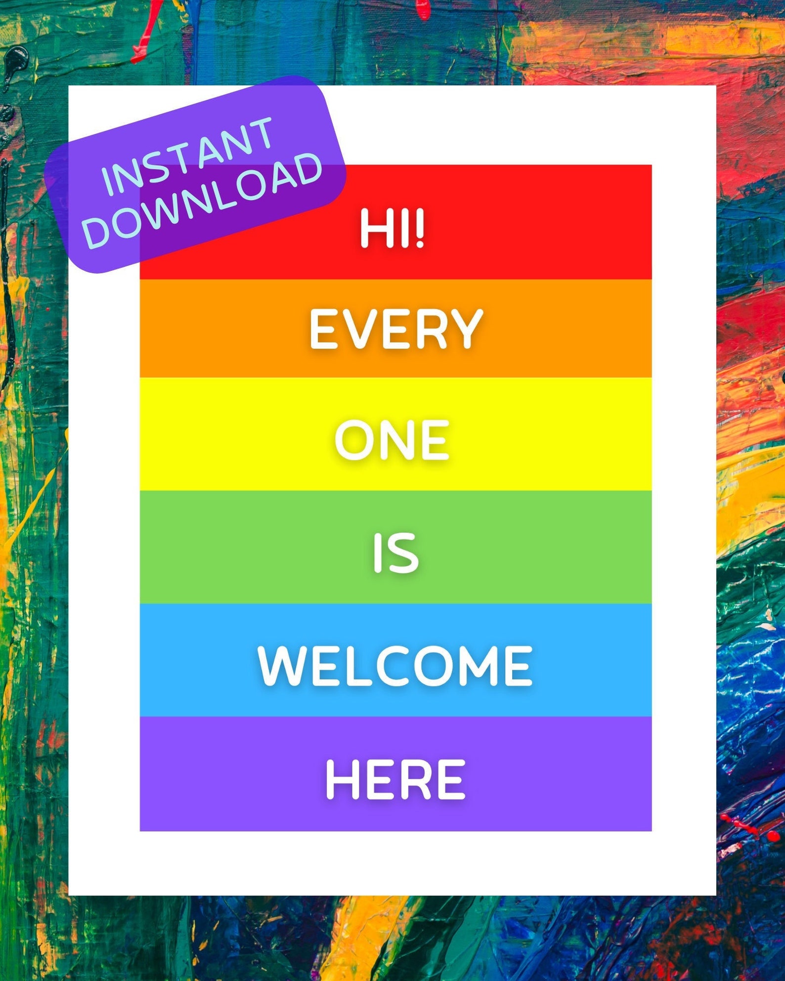 Every One is Welcome Here Digital Download, LGBTQ Printable, Pride ...