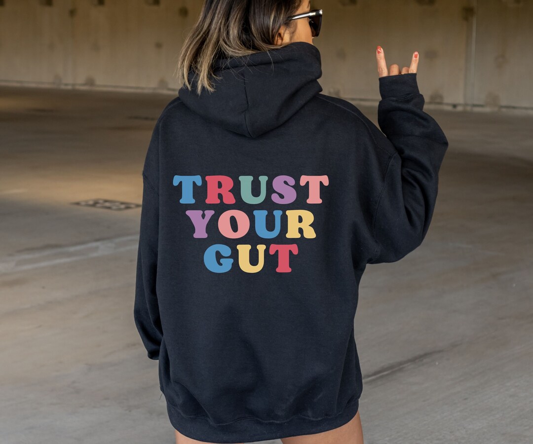 Trust Your Gut Hoodie, Retro Sweatshirt, Oversized Sweatshirt, Vintage ...