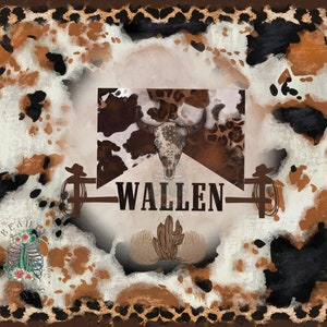 Wallen Tumbler Design | PNG | Straight | Cowhide | Cow Print | Music ...