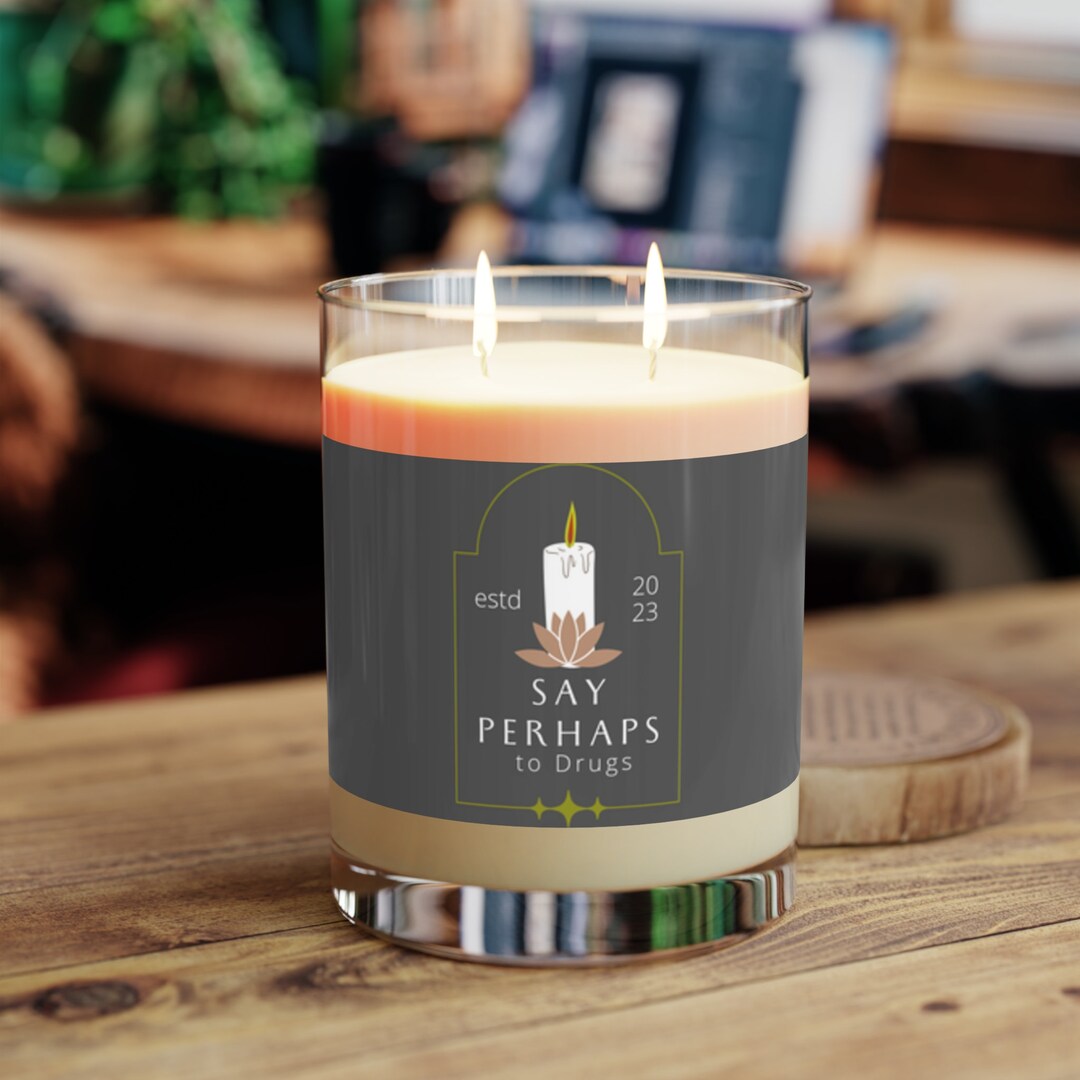 Say Perhaps to Drugs Candle 11oz - Etsy