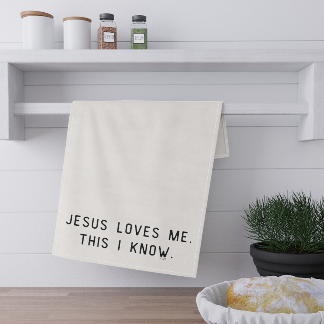 Jesus Loves Me Tea Towel, Jesus Loves Me Kitchen Towel, Jesus Tea Towel ...