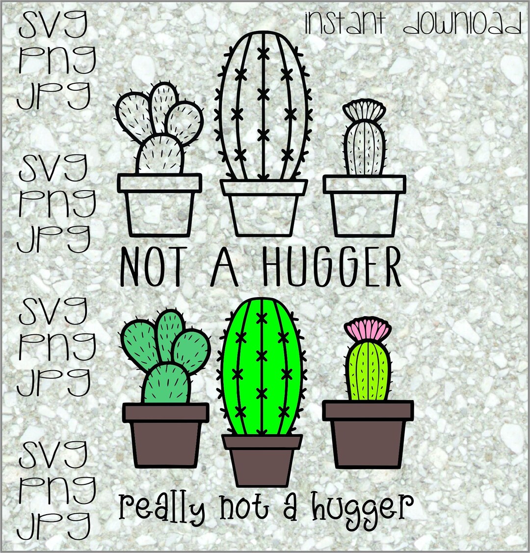 Not a Hugger SVG, Jpg, PNG - Etsy