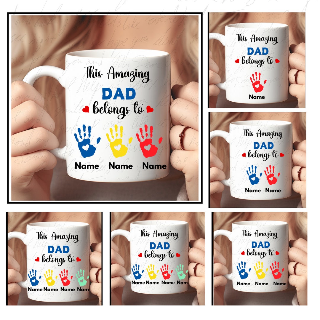 This Dad Belongs to Mug Wrap Bundle,custom Dad Handprints up to Kids ...