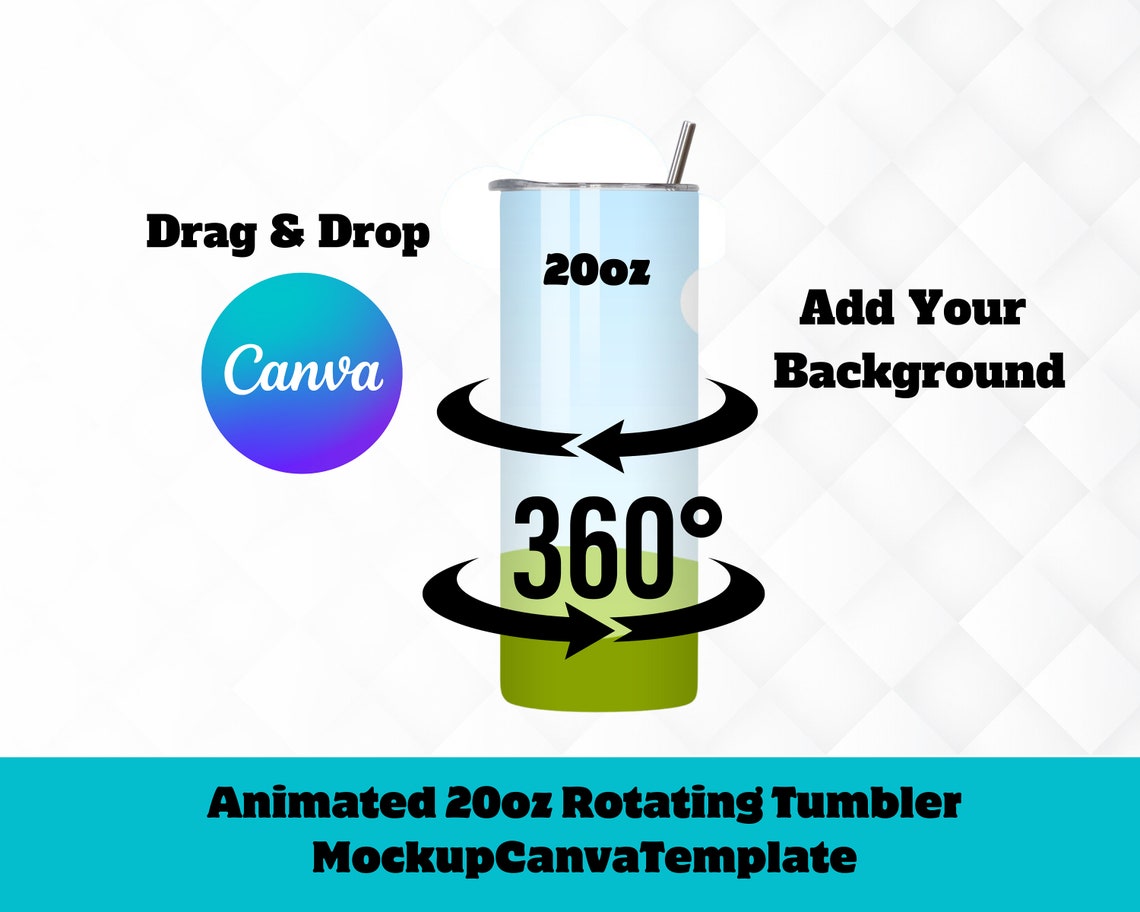 Animated 20oz Rotating Tumbler Mockup Canva Template - Add Your Own ...