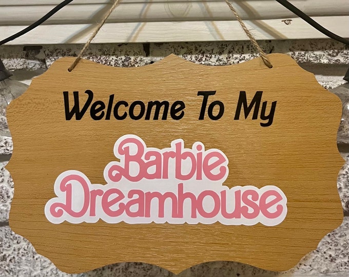 Welcome to My Barbie Dreamhouse Sign, Barbie Movie Wall Decor - Etsy