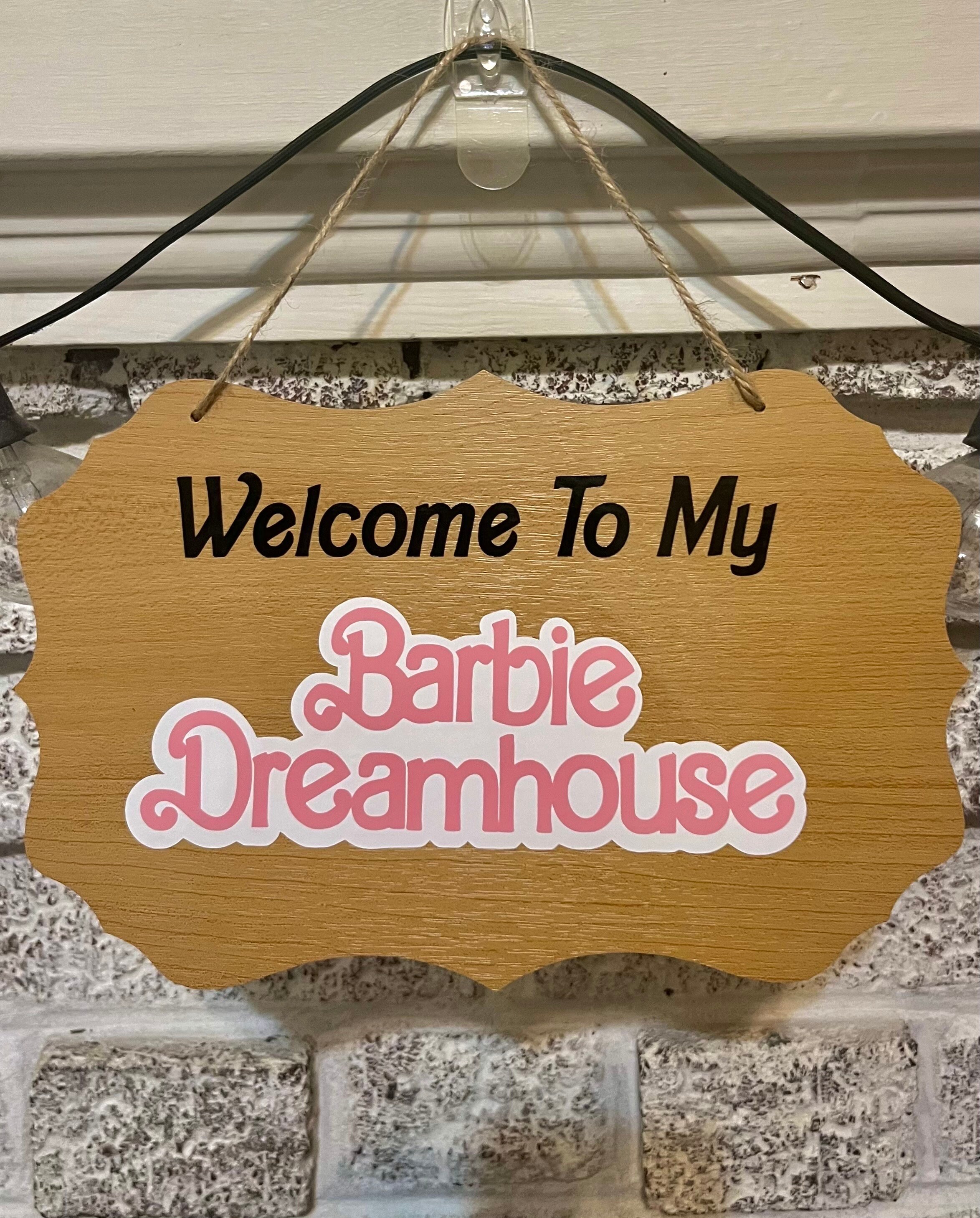 Welcome to My Barbie Dreamhouse Sign Barbie Movie Wall Decor - Etsy