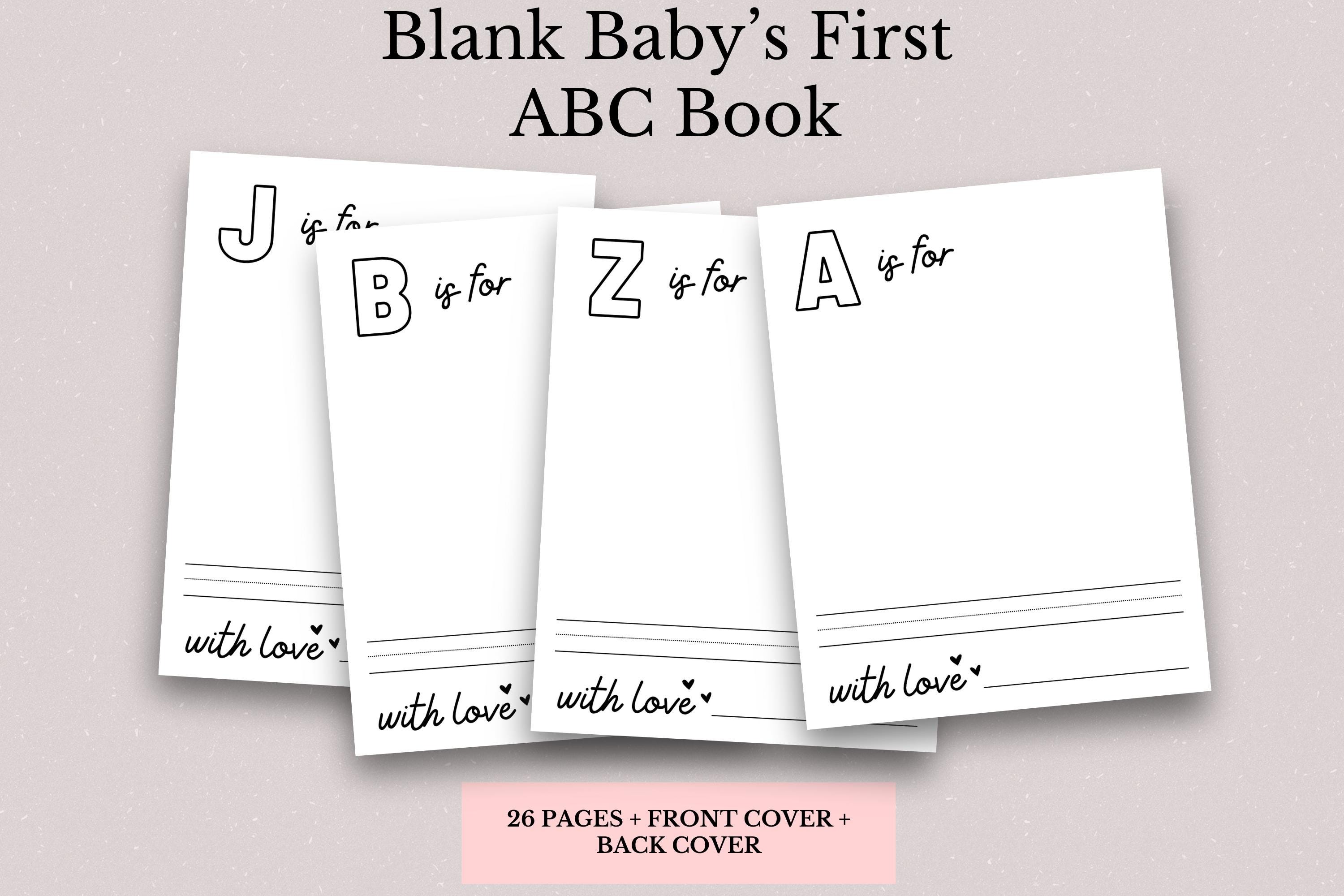 Printable Blank Alphabet Book, Baby's First ABC Book, Baby's First ...