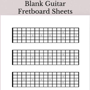 Printable Blank Guitar Fretboard Diagrams, Guitar Fretboard Sheet Pdf ...
