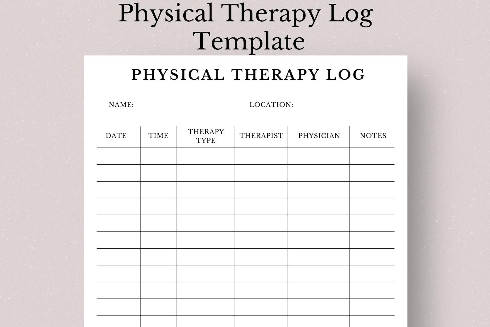 Physical Therapy Log, Physical Therapy Template, Physical Therapy ...