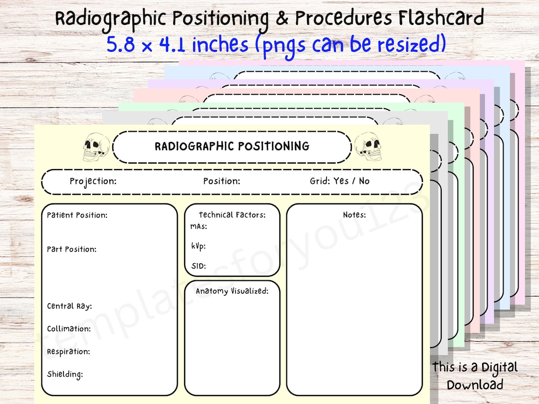 Radiography Positioning & Procedures Notes Template, Radiographic ...