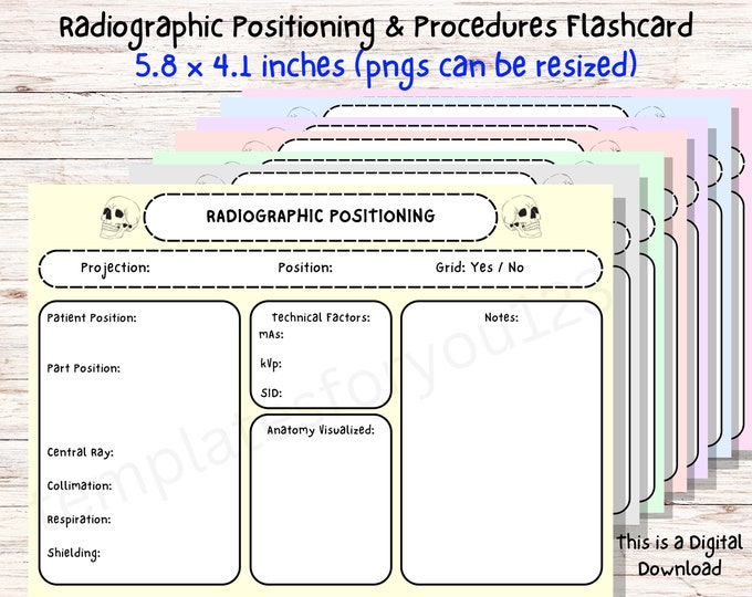 Radiography Positioning & Procedures Notes Template, Radiographic ...