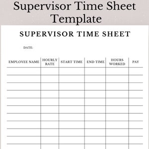 Supervisor Time Sheet, Supervisor Employee Work Log Sheet, Clock in and ...