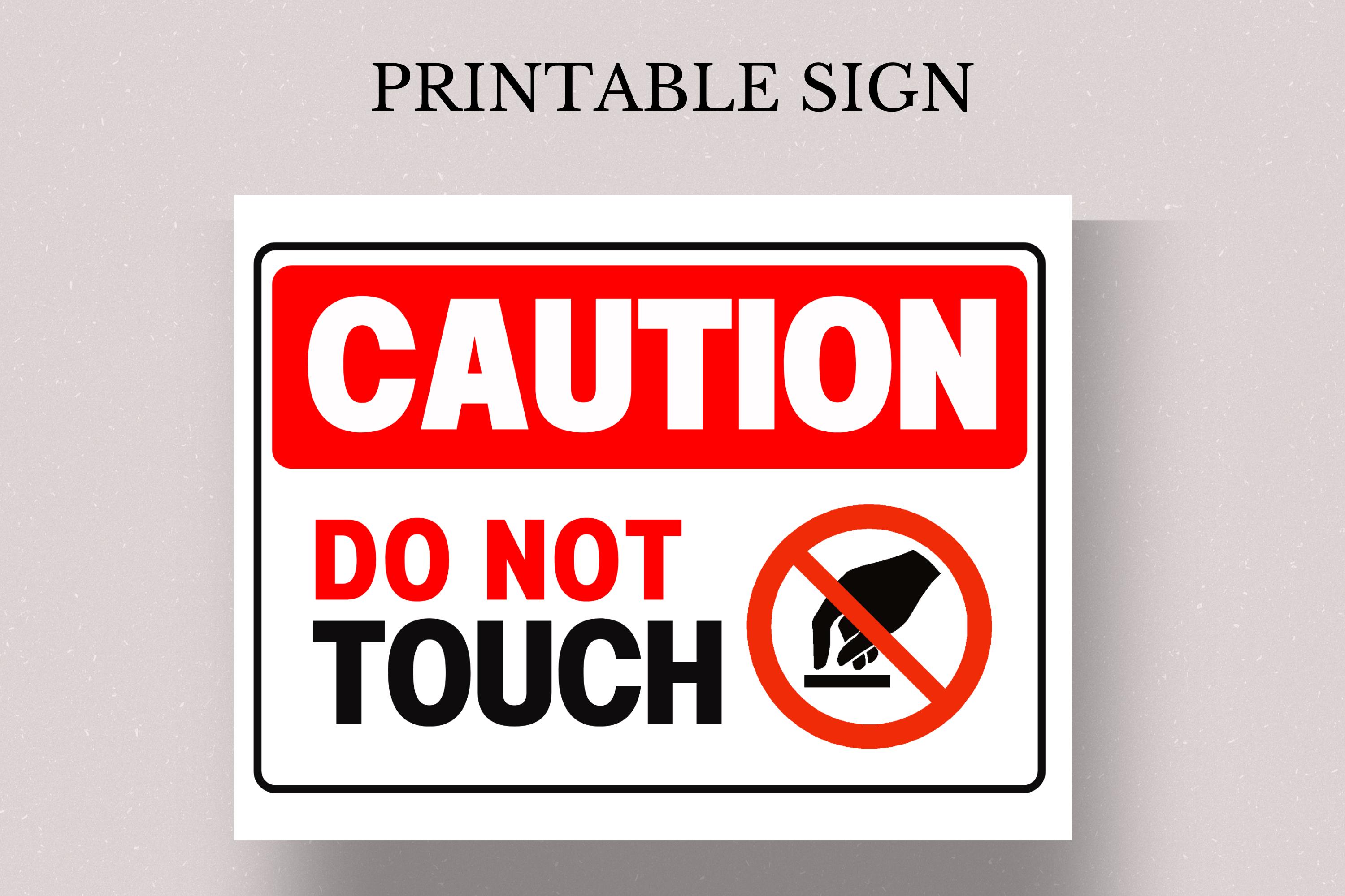 Printable Caution Do Not Touch Sign, US Letter, Instant Download PDF ...