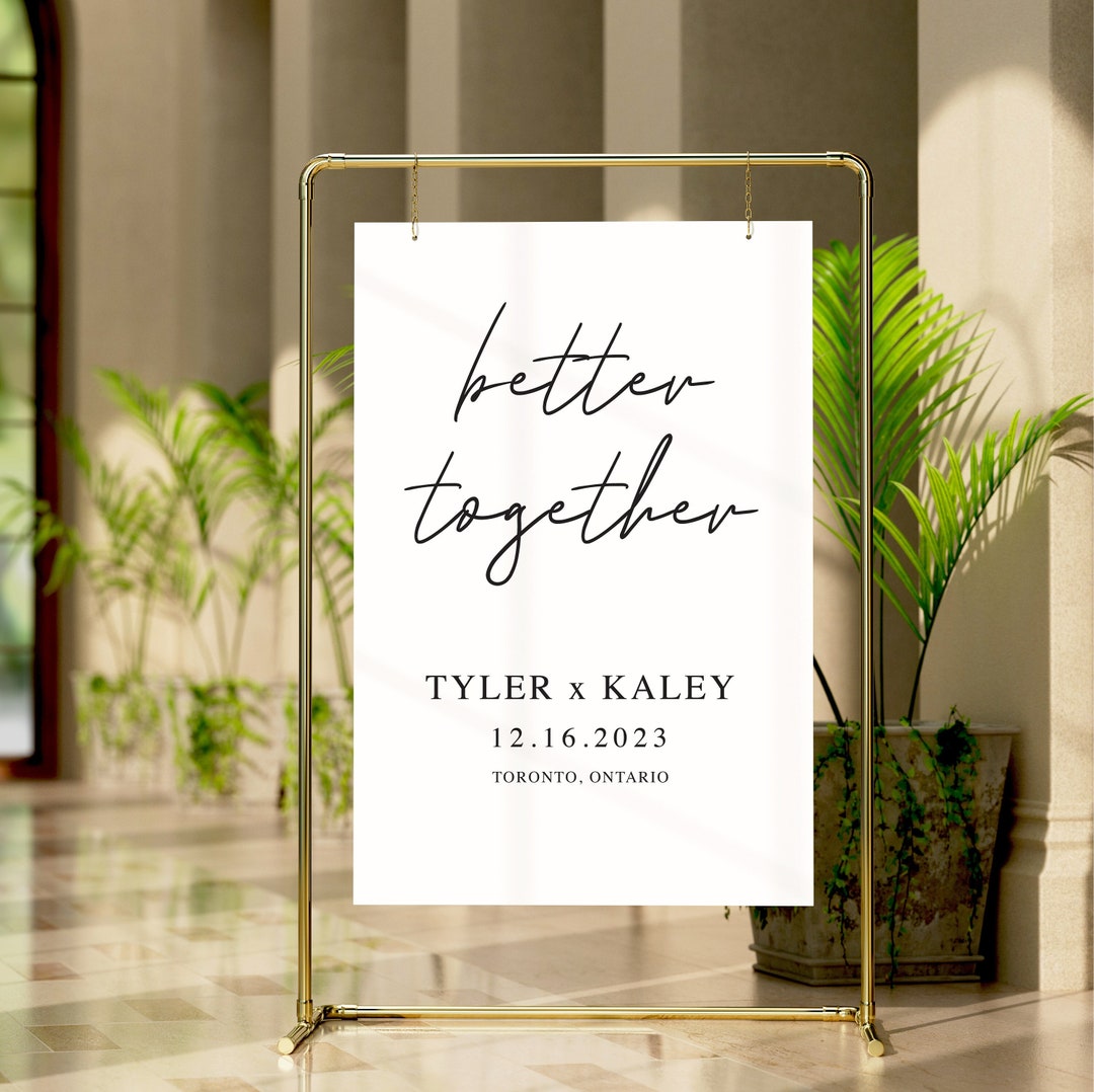 Better Together Welcome Sign Wedding Welcome Sign Acrylic Welcome Sign ...