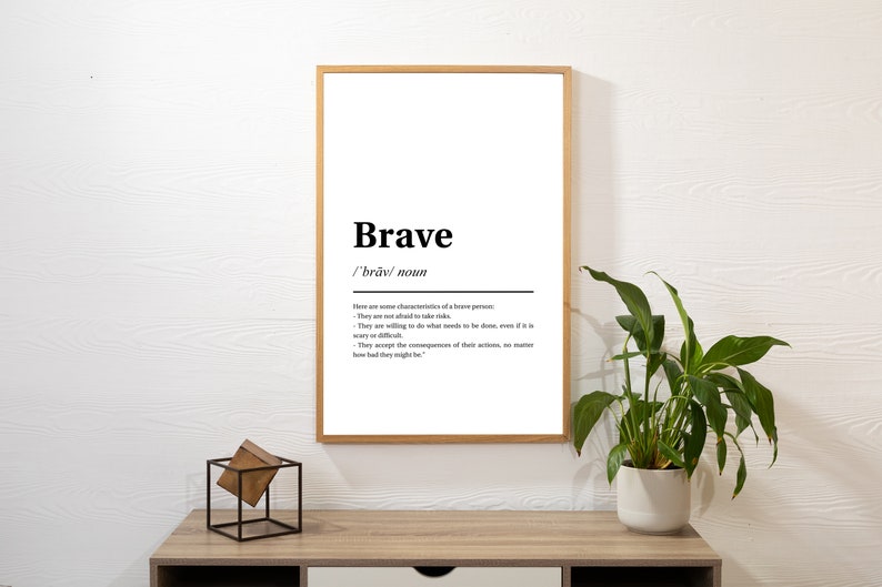 Brave Definition Meaning Printable Wall Art Bravery Quote Etsy brave-definition-meaning-printable-wall-art-bravery-quote-etsy