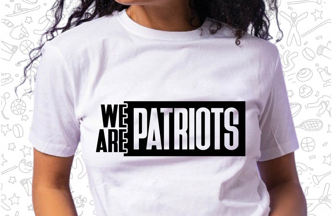 We Are Patriots Svg, Patriots Svg, School Spirit, School Pride, Cut for ...