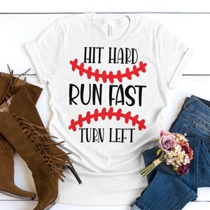 Hit Hard, Run Fast, Turn Left Svg File, Baseball Quotes Svg, Sports Svg ...