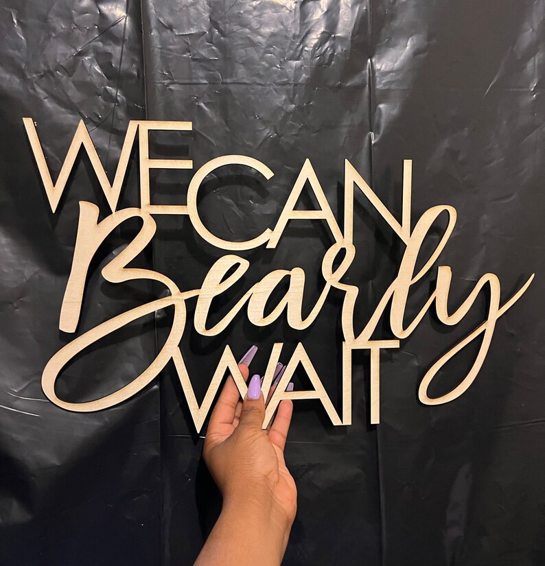 We Can Bearly Wait Wall Decor Sign - Etsy