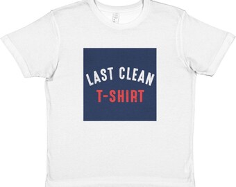 Last Clean T Shirt | Etsy