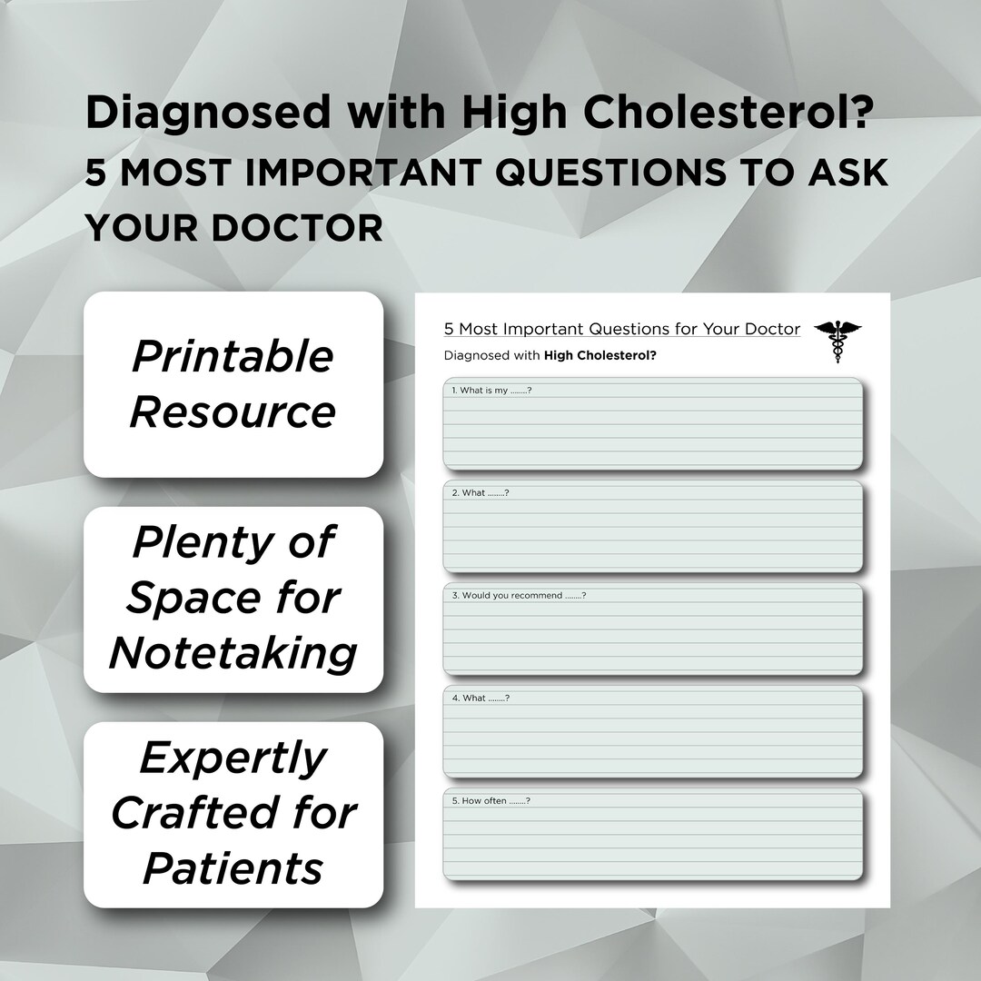 High Cholesterol: 5 Most Important Questions for Your Doctor ...