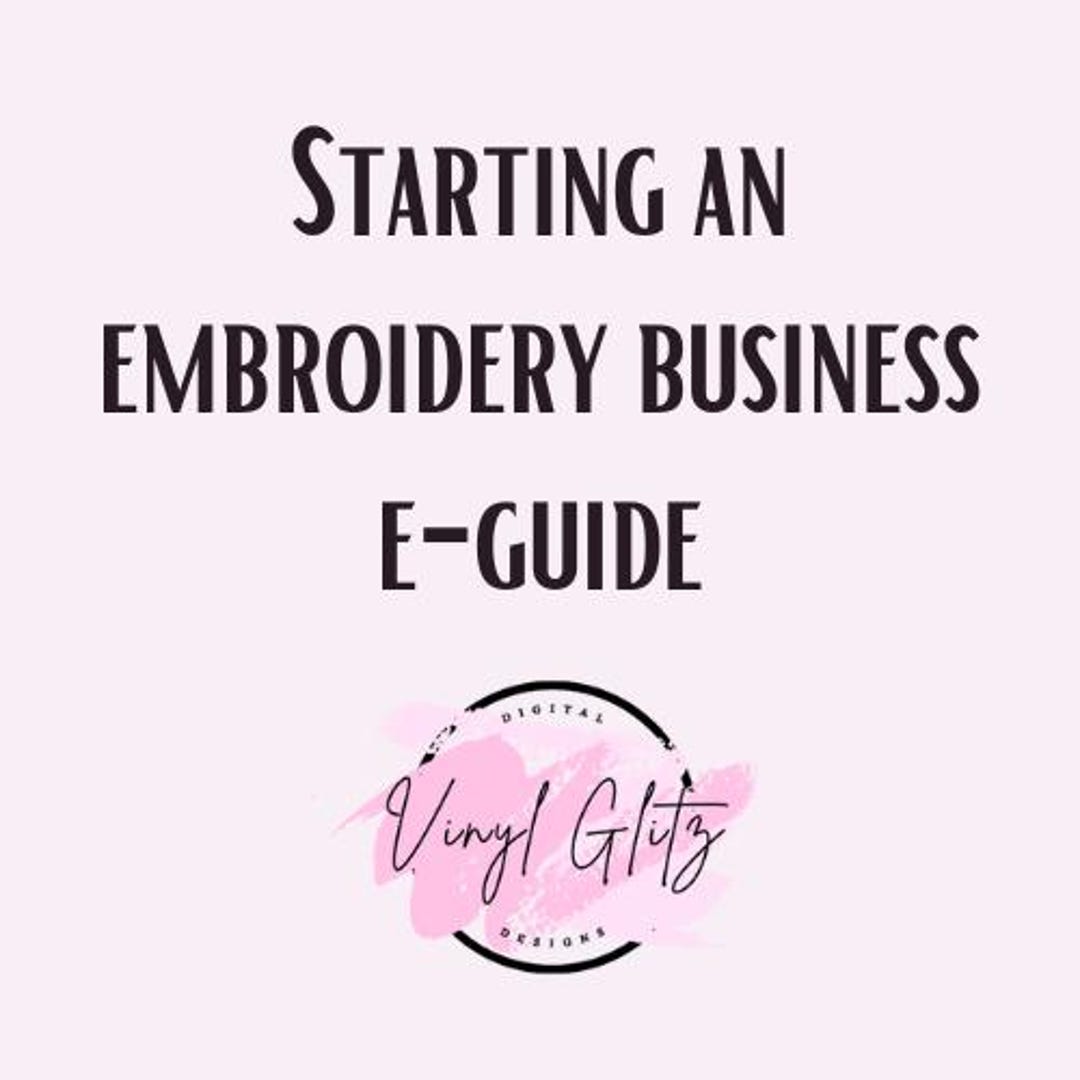 Starting an Embroidery Business E-guide - Etsy