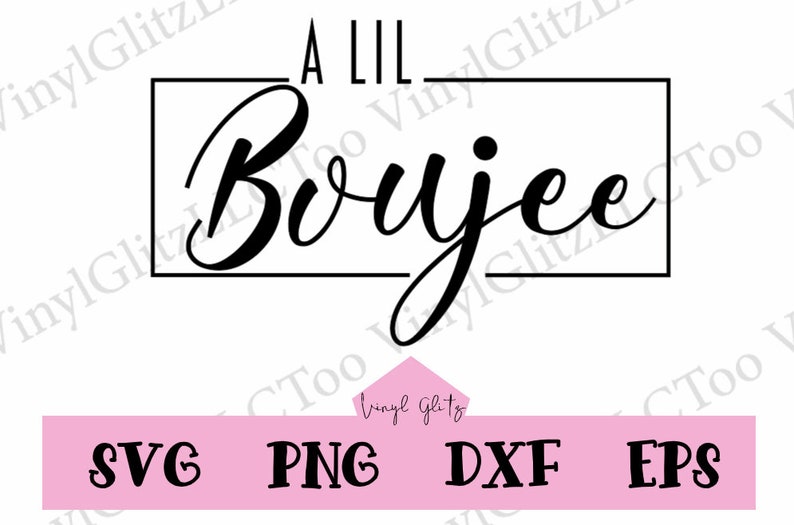 A Lil Boujee SVG - Etsy