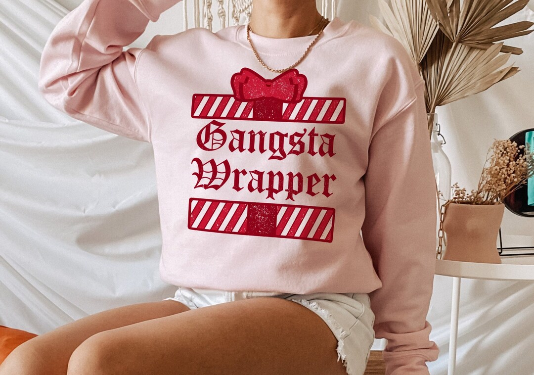 Gangsta Wrapper, Funny Hip Hop Christmas Sweatshirt, Holiday Present ...