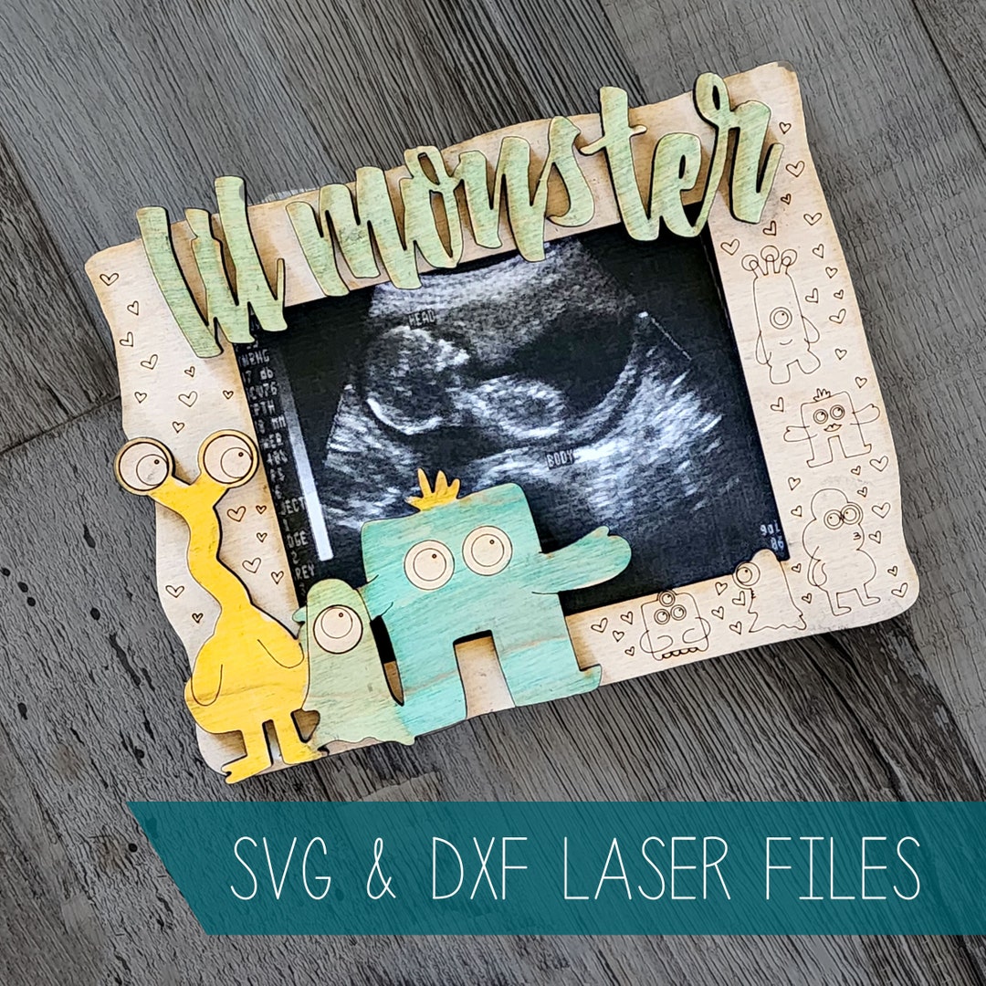 Ultrasound Picture Display Frame SVG Laser File // Lil Monster New Baby ...