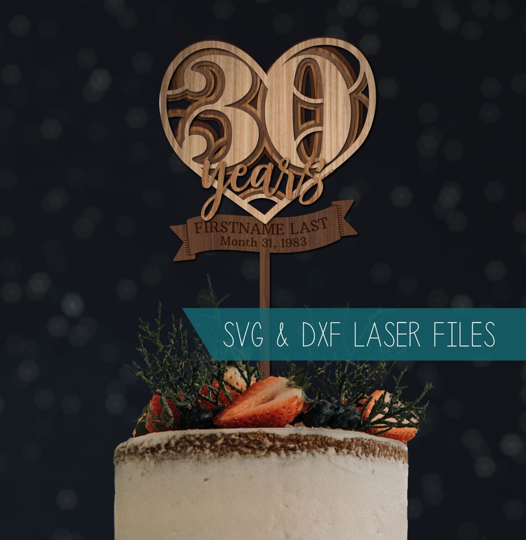 Laser SVG Cut File 20th 30th 40th 50th Birthday Anniversary Cake Topper ...