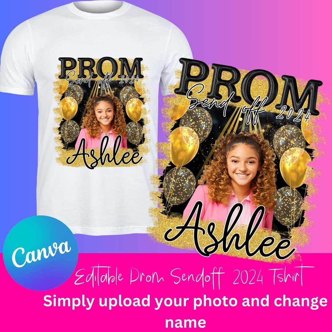 Editable Prom Send off Custom T-shirt Design Gold Script - Etsy
