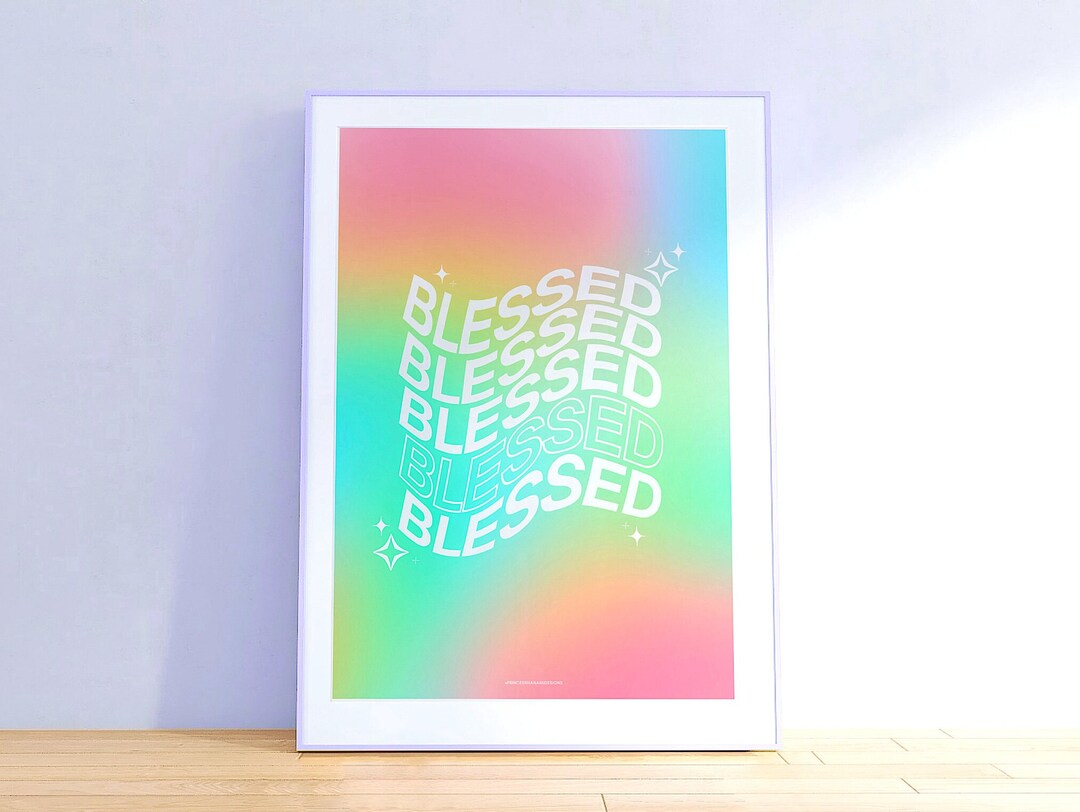 BLESSED, Y2K Wavy Font, Colourful Rainbow Gradient, DIGITAL Downloadable Artful Wall Art Print ...