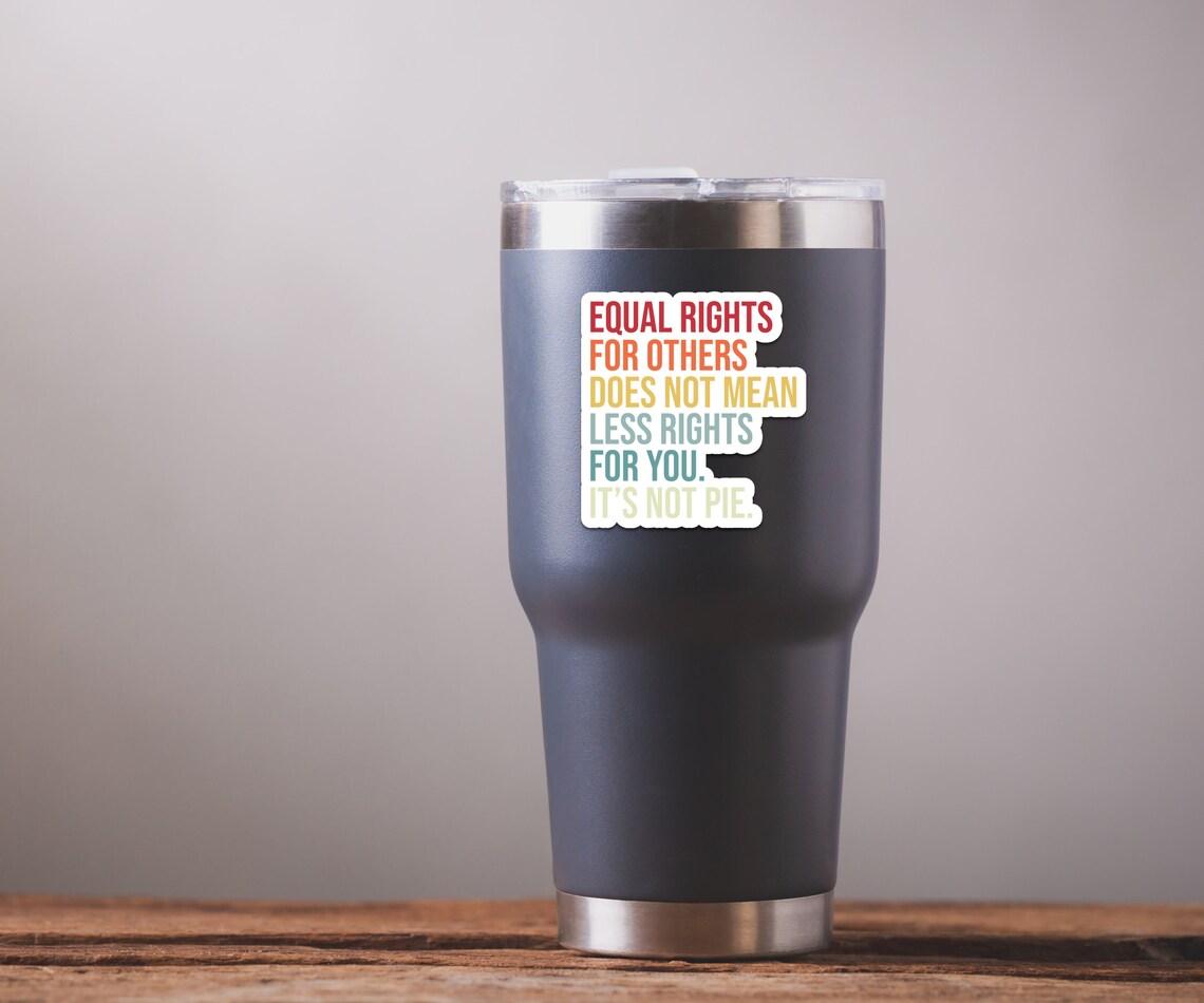 Racial Equality Sticker Pride Sticker Women Rights Women - Etsy