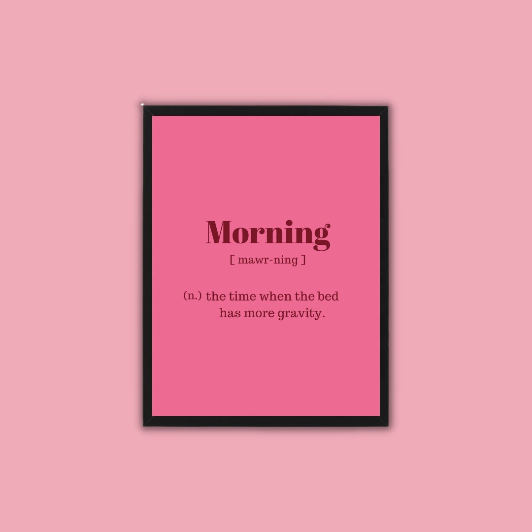 Funny Morning Definition Print: Home Decor for Sleepyheads (digital ...
