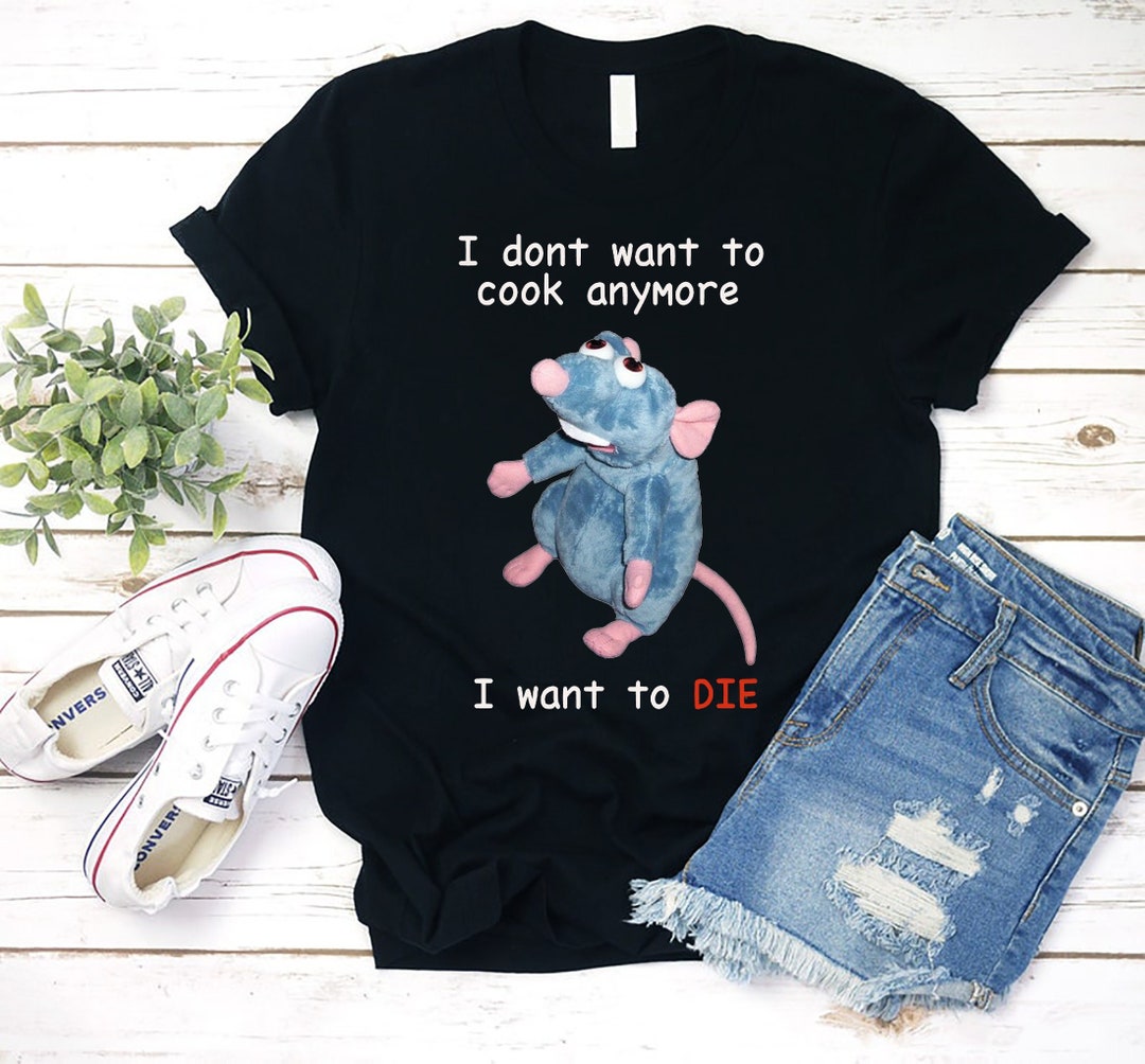 Remy Rat I Don T Want to Cook Anymore I Want to Die Vintage - Etsy