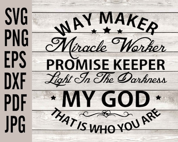 Waymaker SVG PNG Eps Dxf Jpg Pdf Digital Download. - Etsy