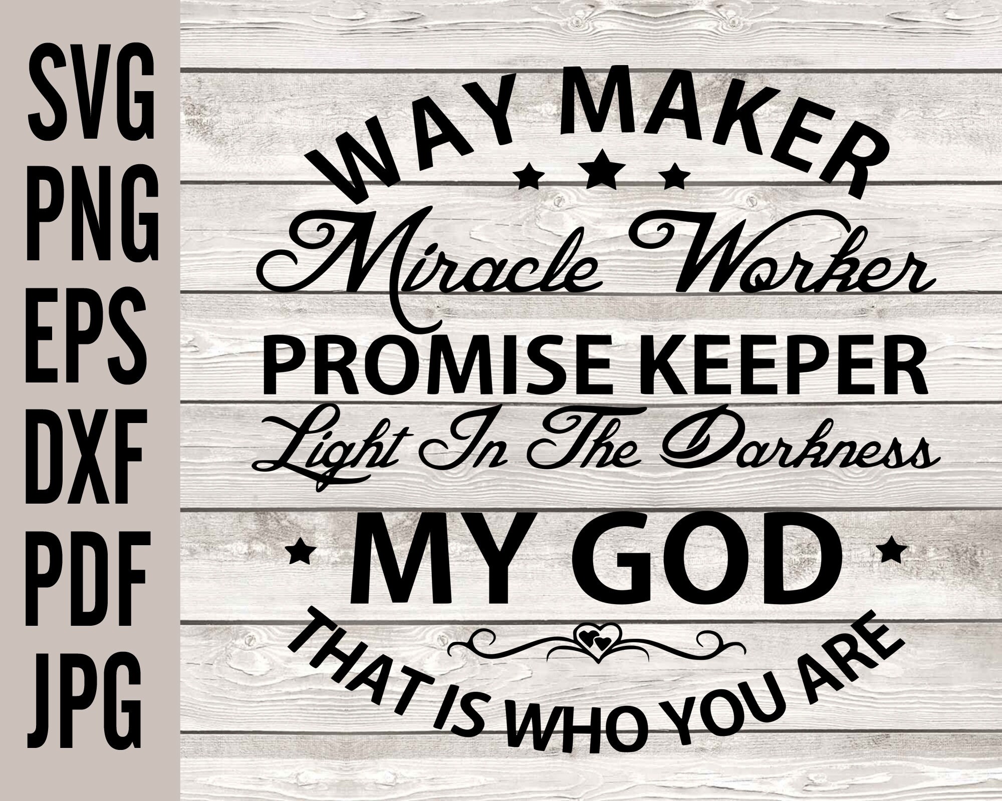 Waymaker SVG, PNG, Eps, Dxf, Jpg, Pdf Digital Download. - Etsy