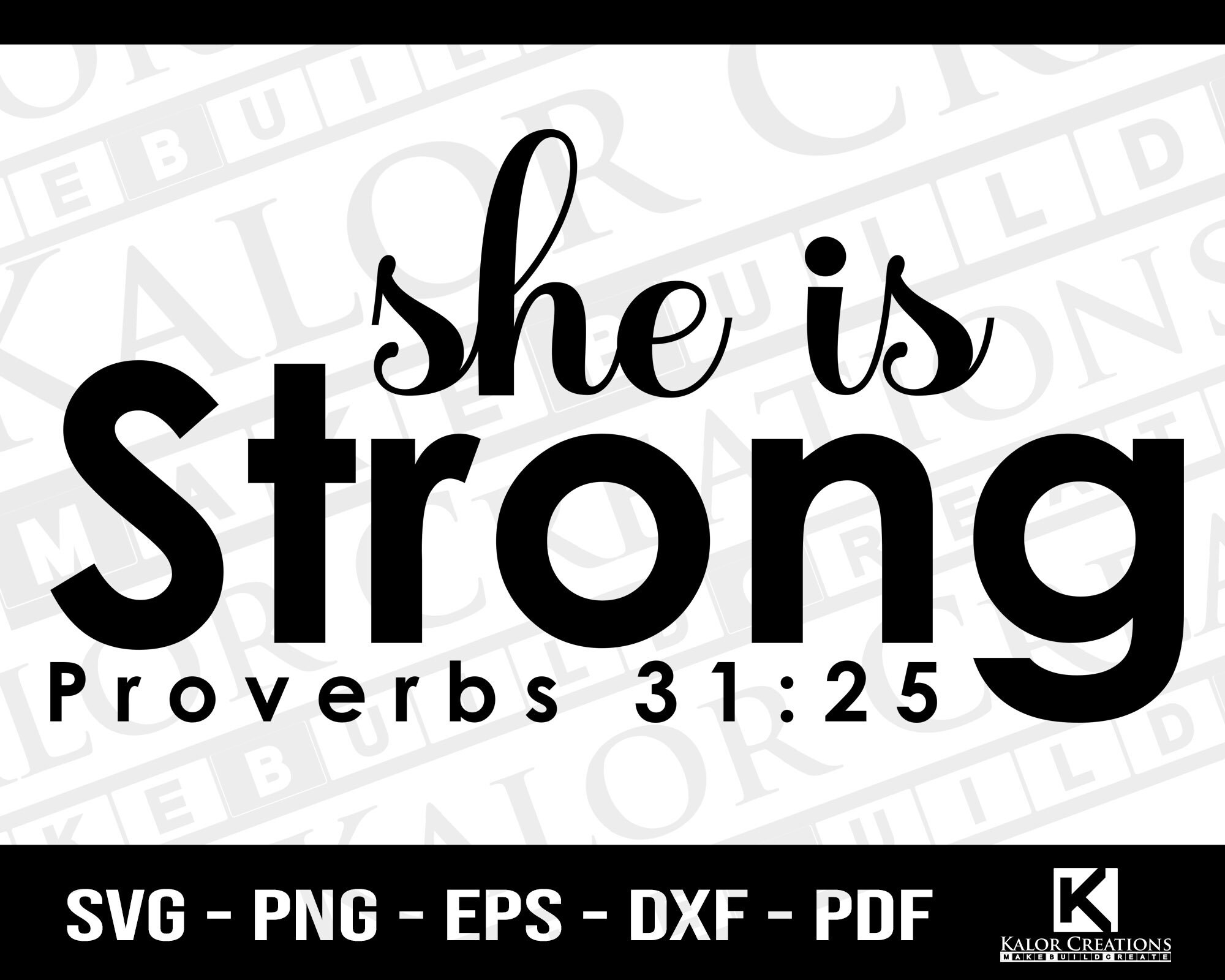She Is Strong Svg Proverbs 31 25 Bible Verse Svg Etsy
