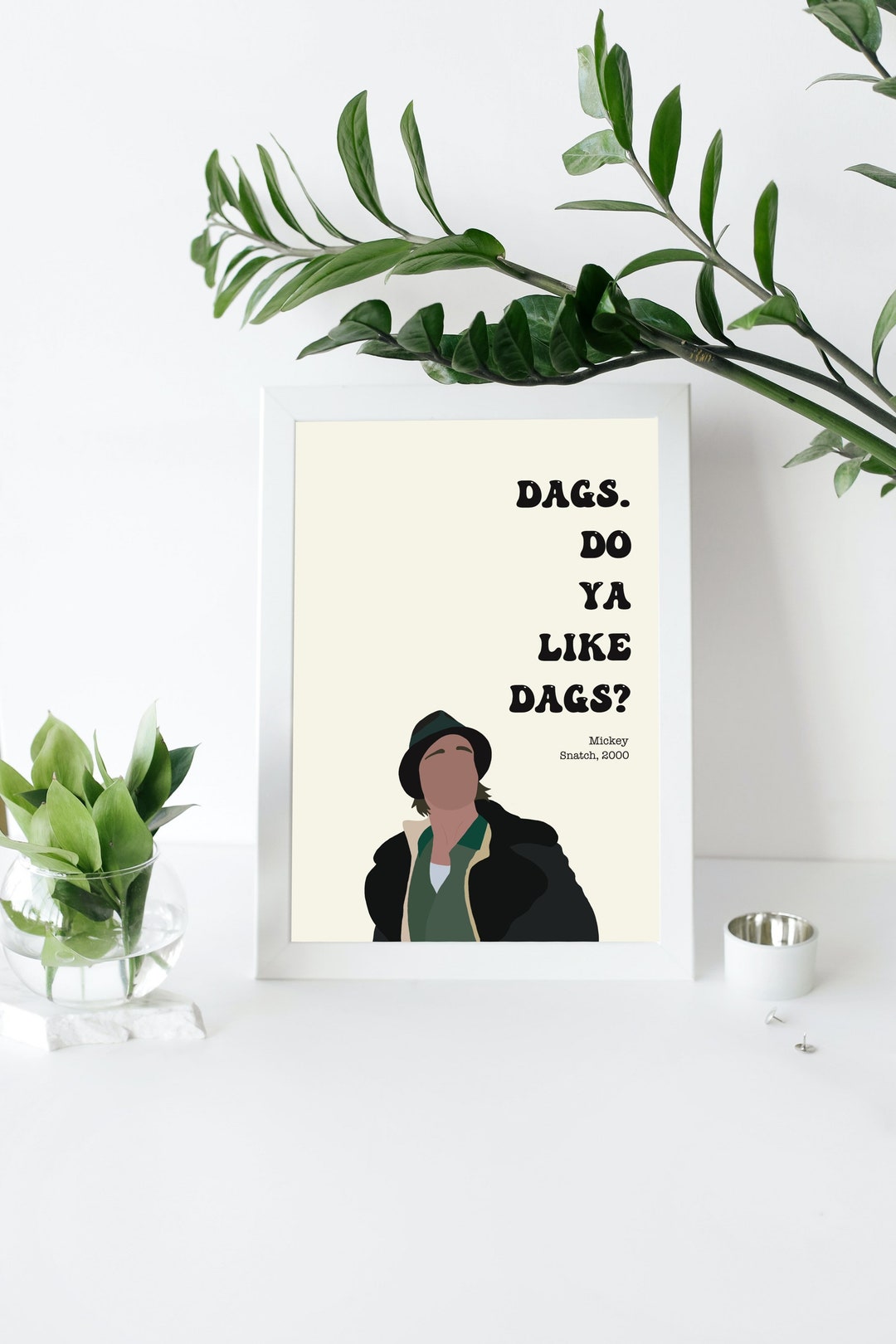 Do You Like Dags Snatch Print Snatch Quote Giclée Print A2, A3, A4, A5 ...