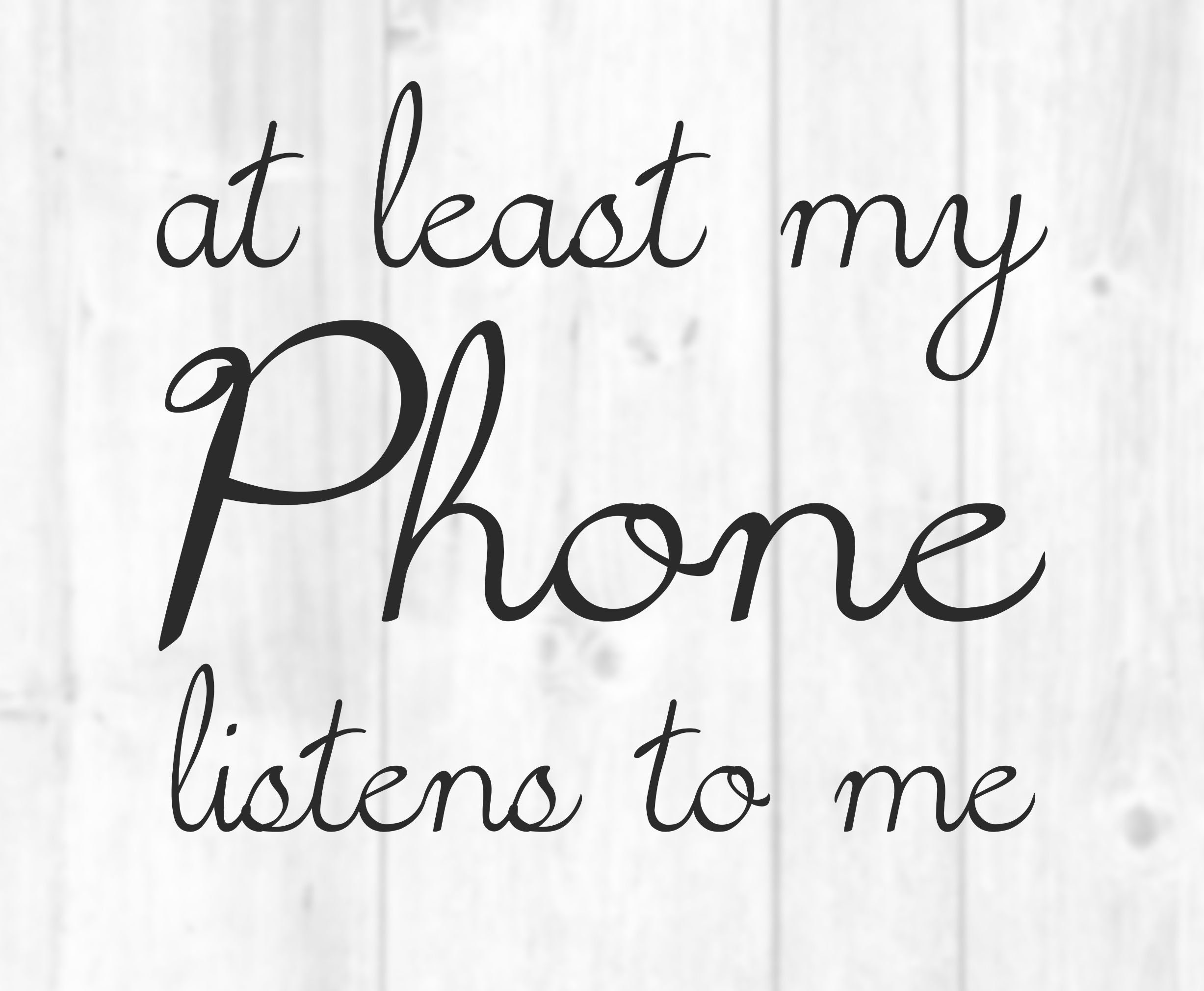 Funny Phone SVG Design for Cricut, Phone SVG File, Phone PNG File ...